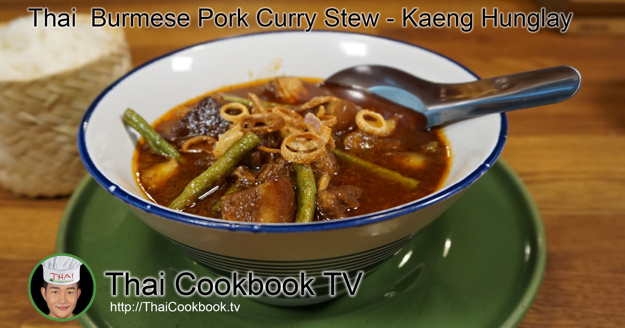 Authentic Thai Recipe for Kaeng Hunglay Burmese Pork Curry